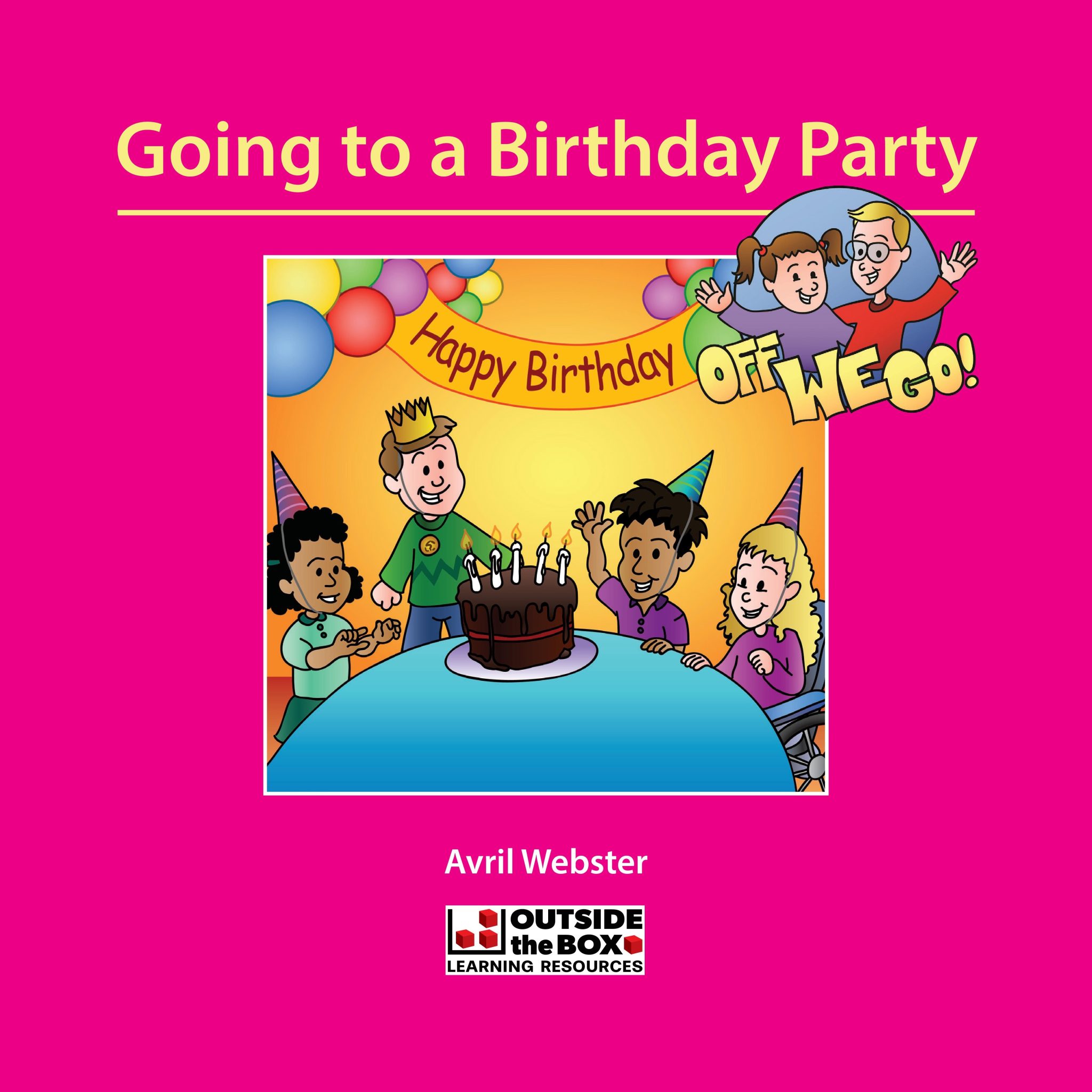Going to a Birthday Party (Off We Go! Social Storybooks) | Great Ideas ...
